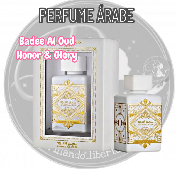 PERFUME ÁRABE BADEE AL OUD HONOR & GLORY – BRILLANDO LIBERTAD
